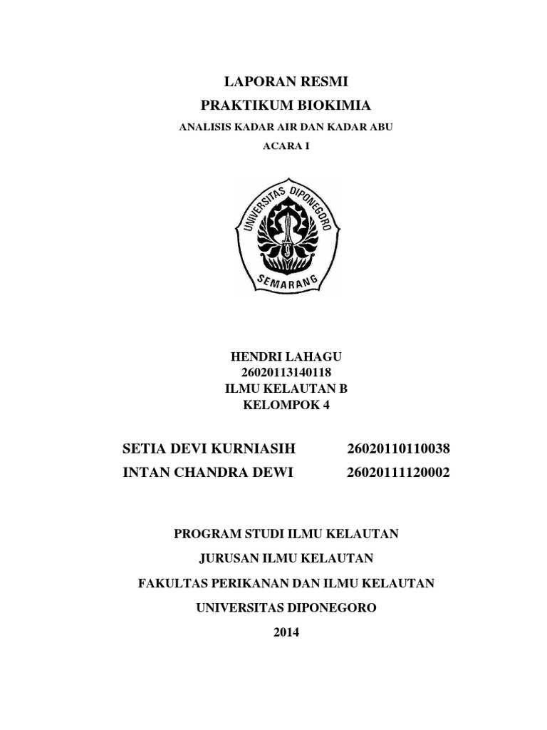 Laporan Praktikum Analisis Kadar Abu Dan Kadar Air | PDF Laporan Praktikum Analisis Kadar Abu Dan Kadar Air | PDF