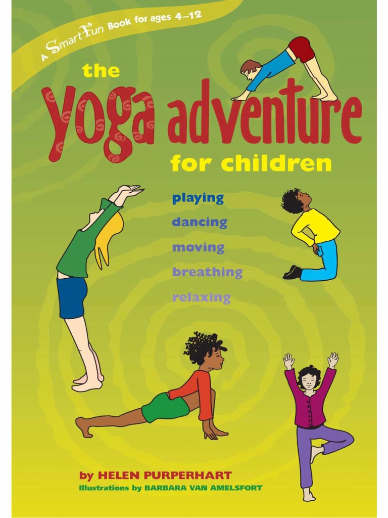 The Yoga Adventure For Children | PDF