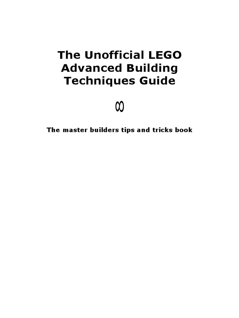 The Unofficial LEGO Advanced Building Techniques Guide | PDF | Brick ...