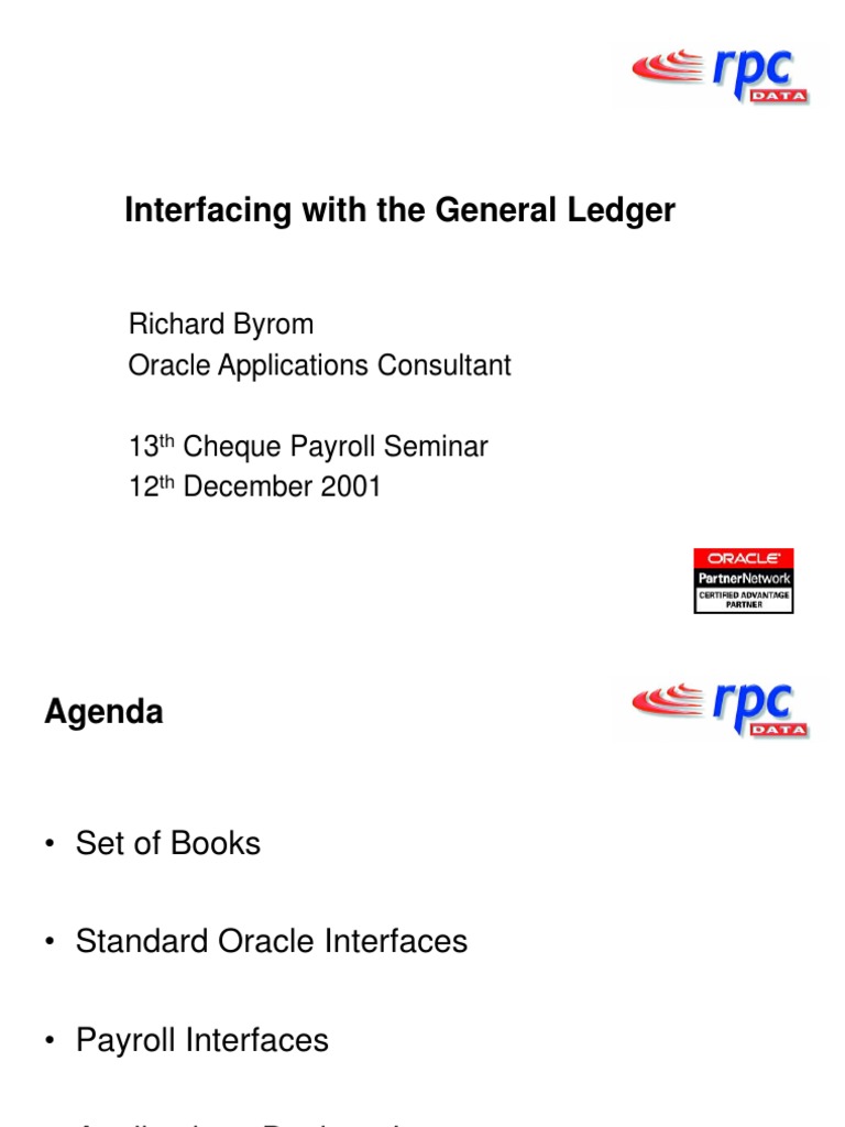 Interfacing With The General Ledger: Richard Byrom Oracle Applications ...