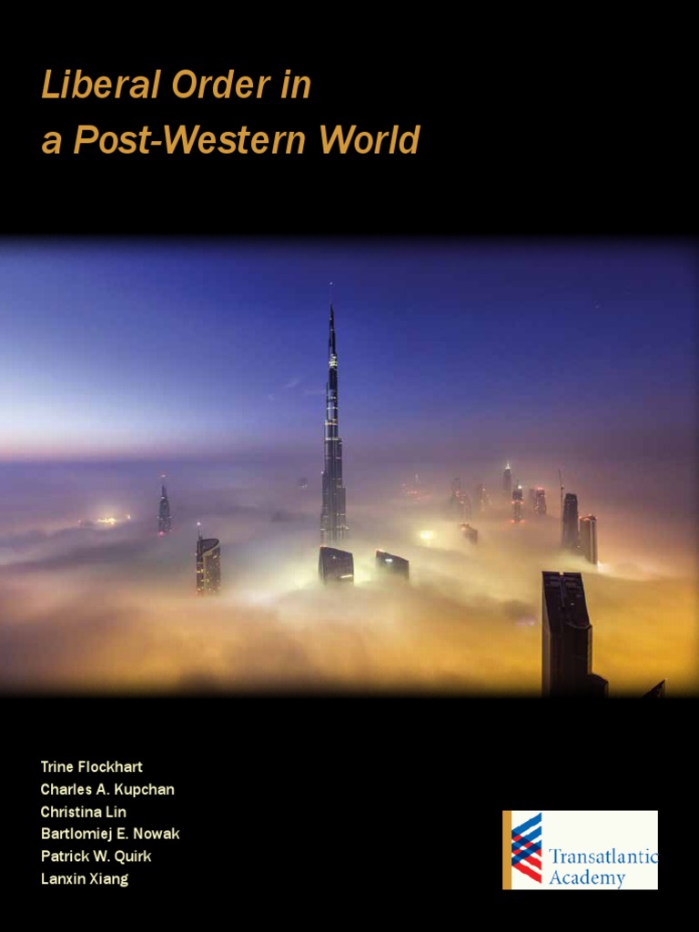 Liberal Order in A Post-Western World | PDF | Liberalism | Democracy