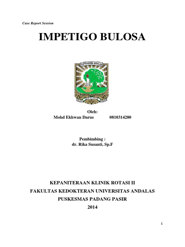 Laporan Impetigo Bulosa Rotasi II | PDF | Kesehatan Holistik