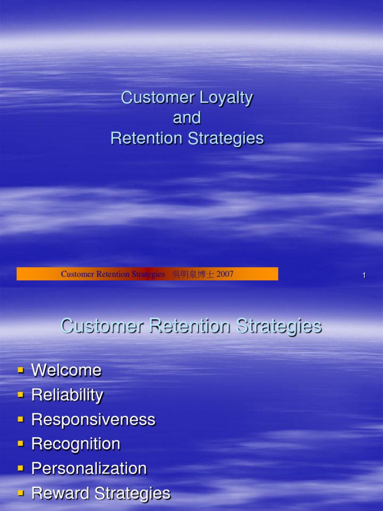Customer Loyalty and Retention Strategies | PDF