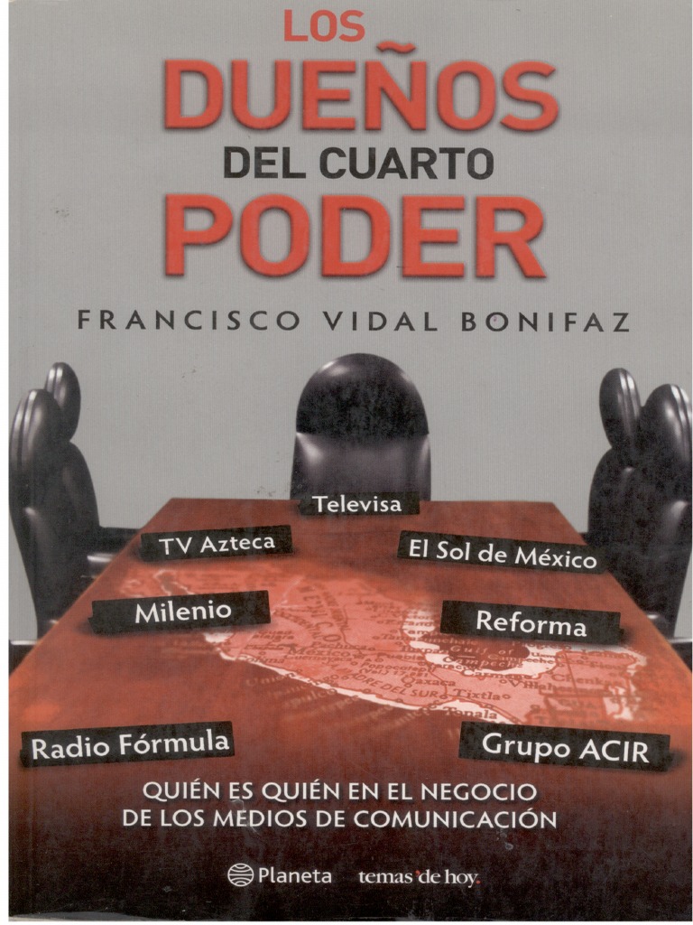 VIDAL BONIFAZ, Francisco - Los Dueños Del Cuarto Poder | PDF