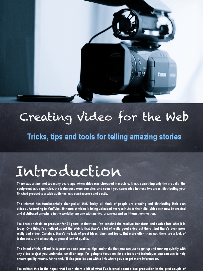 Creating Video For The Web: Tips, Tricks and Tools For Telling Amazing ...