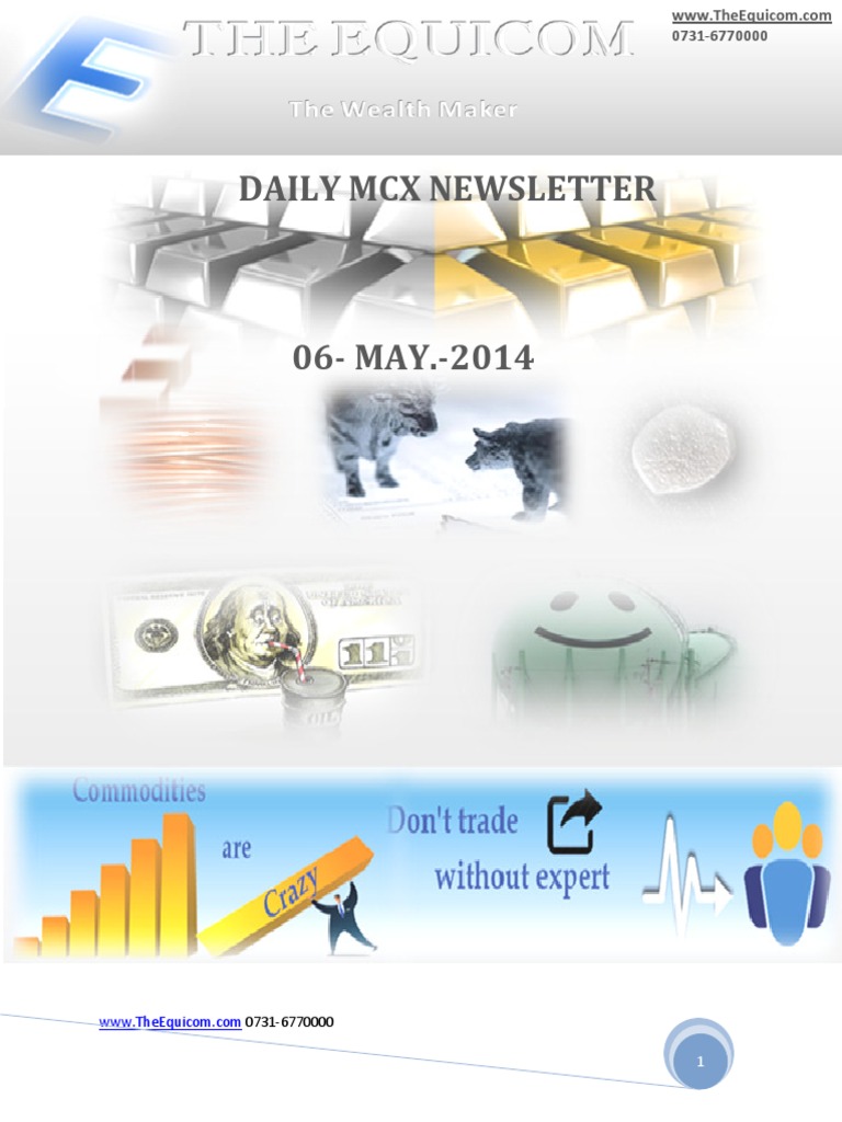 Daily MCX Newsletter 06 May 2014 | PDF | Investor | Financial Analyst
