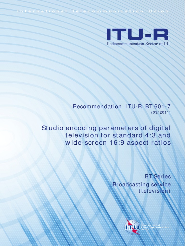 R Rec BT.601 7 201103 I!!pdf e | PDF | Video | Sampling (Signal Processing)