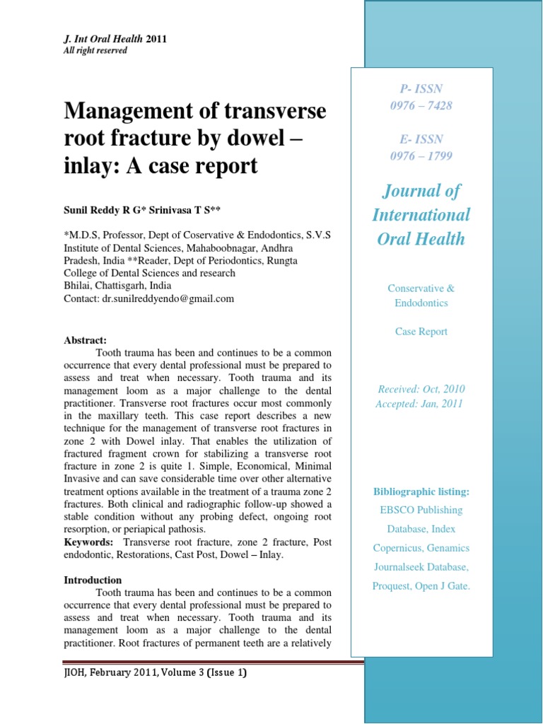 Management of Transverse Root Fracture by Dowel - Inlay: A Case Report ...