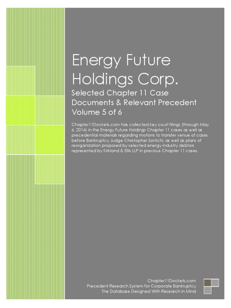 Energy Future Holdings Precedent Pack Volume 5 of 6 | PDF | Chapter 11 | Bankruptcy