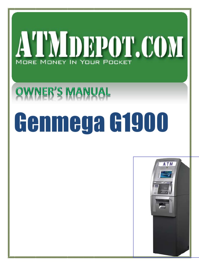 Genmega G1900 ATM Owners Manual | PDF | Automated Teller Machine | Fee