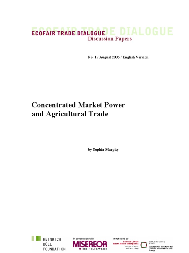 Concentrated Market Power and Agricultural Trade: Discussion Papers ...