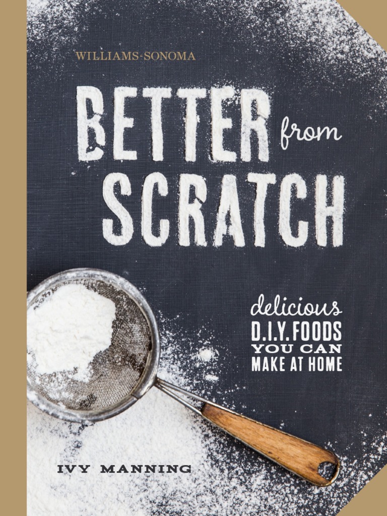 Better From Scratch Cookbook | PDF | Pickling | Popcorn