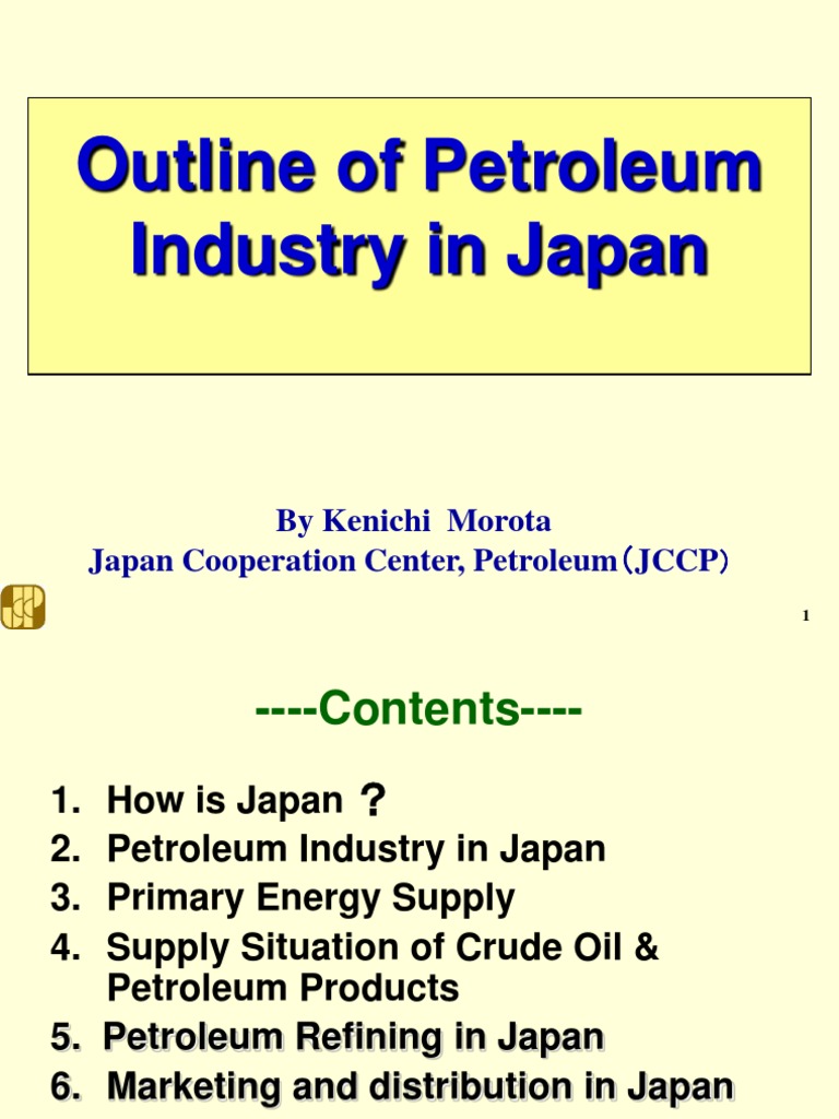 Japan's Petroleum Industry Outline | PDF | Exxon Mobil | Oil Refinery