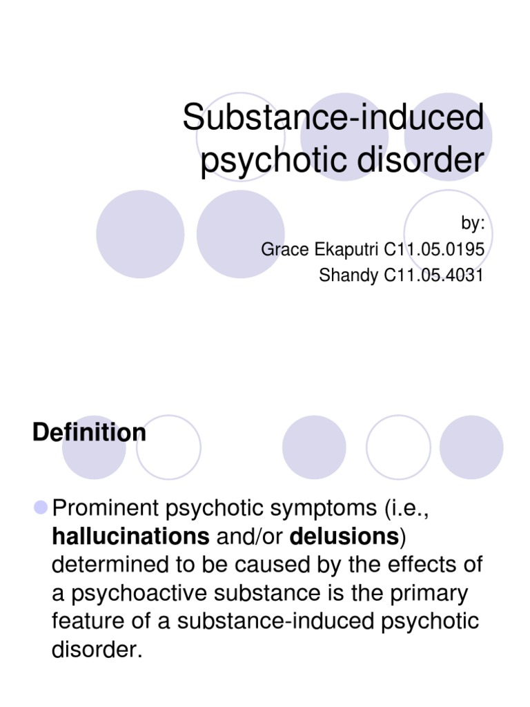 Substance-Induced Psychotic Disorder | Psychosis | Hallucination