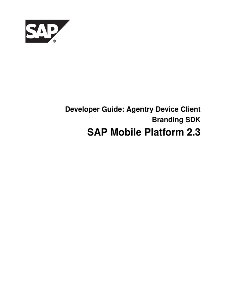 SAP Mobile Platform 2.3: Developer Guide: Agentry Device Client ...