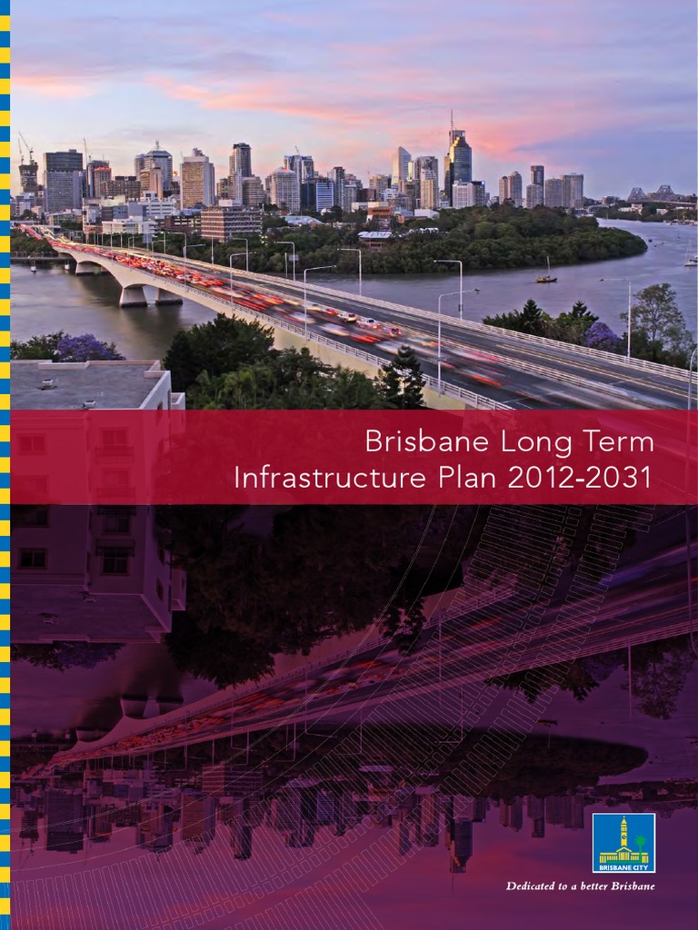 Brisbane Long Term Infrastructure Plan-Full | PDF | Brisbane ...