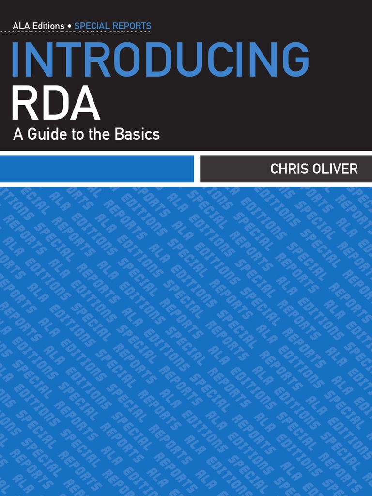 Introducing RDA : a Guide to the Basics | Cataloging | Metadata