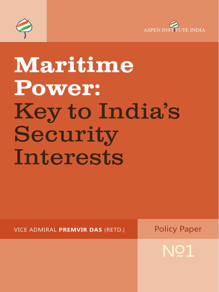 Maritime Power:: Key To India's Security Interests | PDF