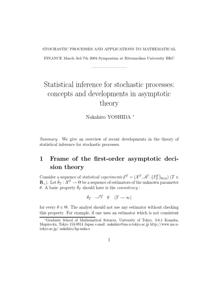 Asymptotic Theory and Statistical Inference for Stochastic Processes: Developments in Estimation ...