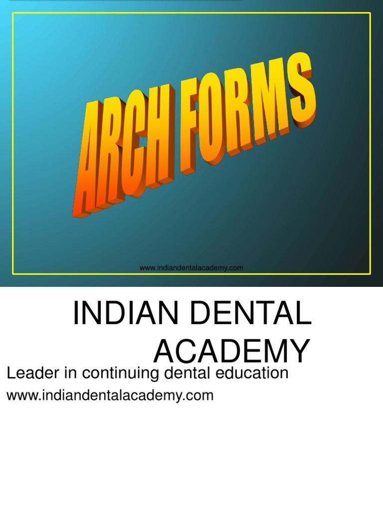 Arch Forms 1-Ortho / Orthodontic Courses by Indian Dental Academy | PDF ...