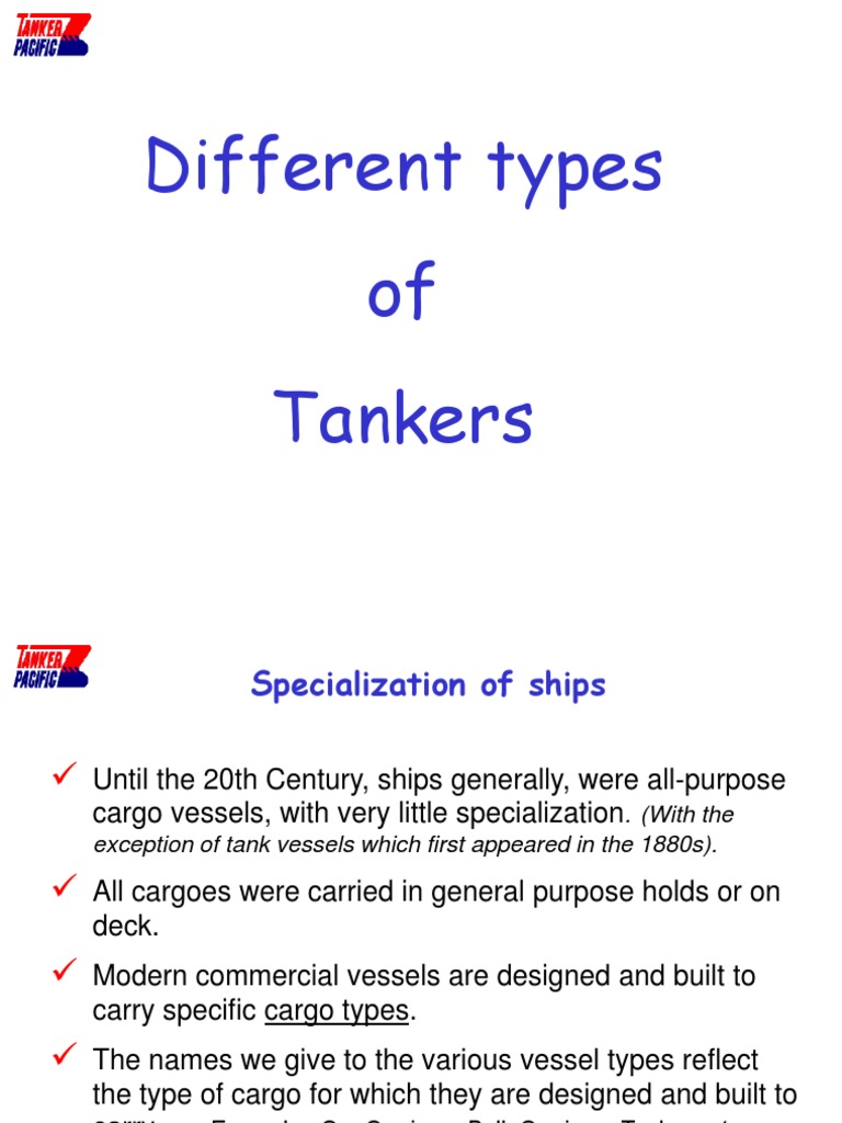 Different Types of Tankers | PDF | Oil Tanker | Liquefied Natural Gas