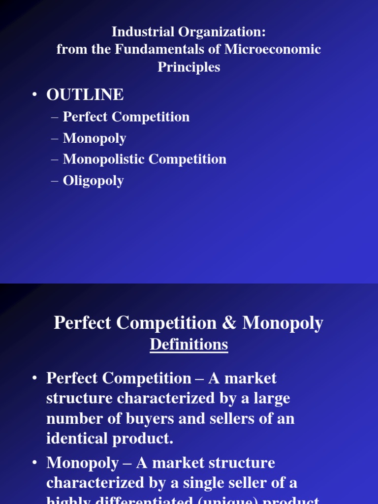 Outline: Industrial Organization: From The Fundamentals of ...