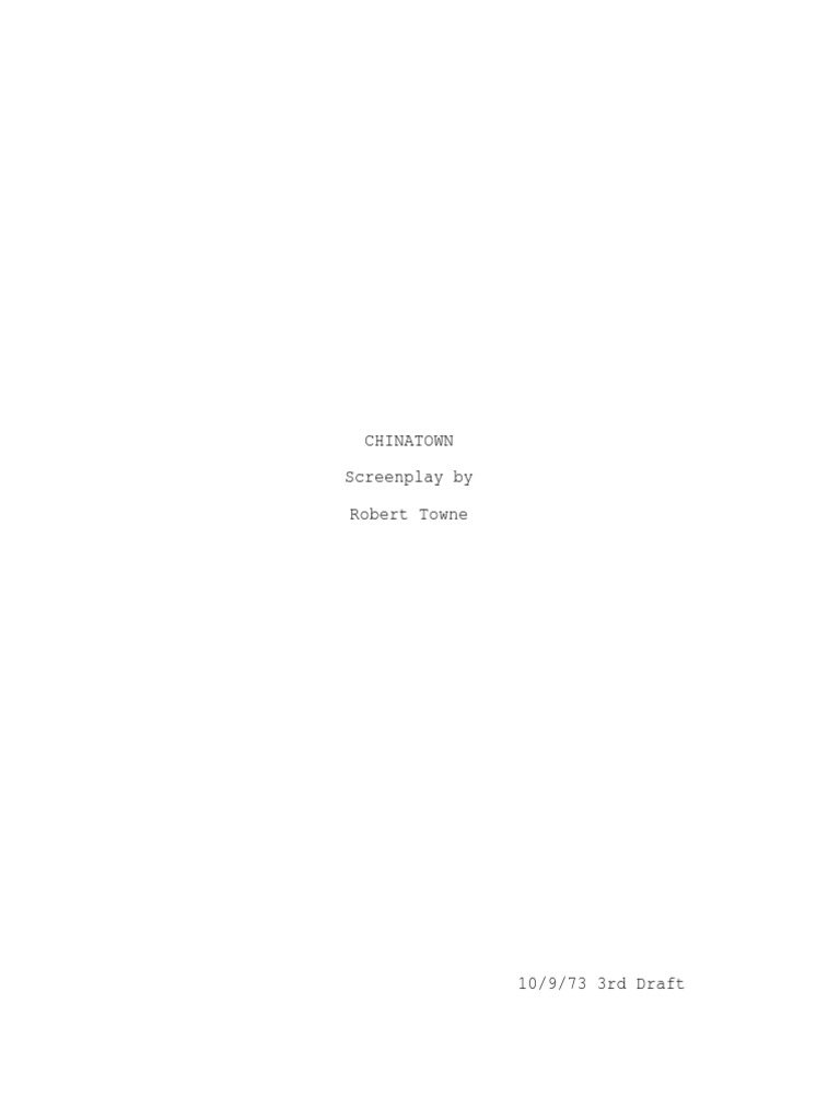 Chinatown Screenplay by Robert Towne | PDF
