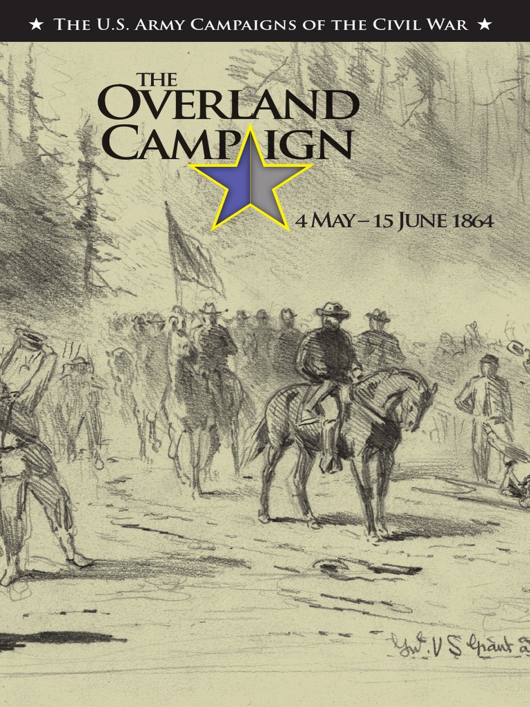 The Overland Campaign 1864 | PDF | Battle Of Chancellorsville | George ...