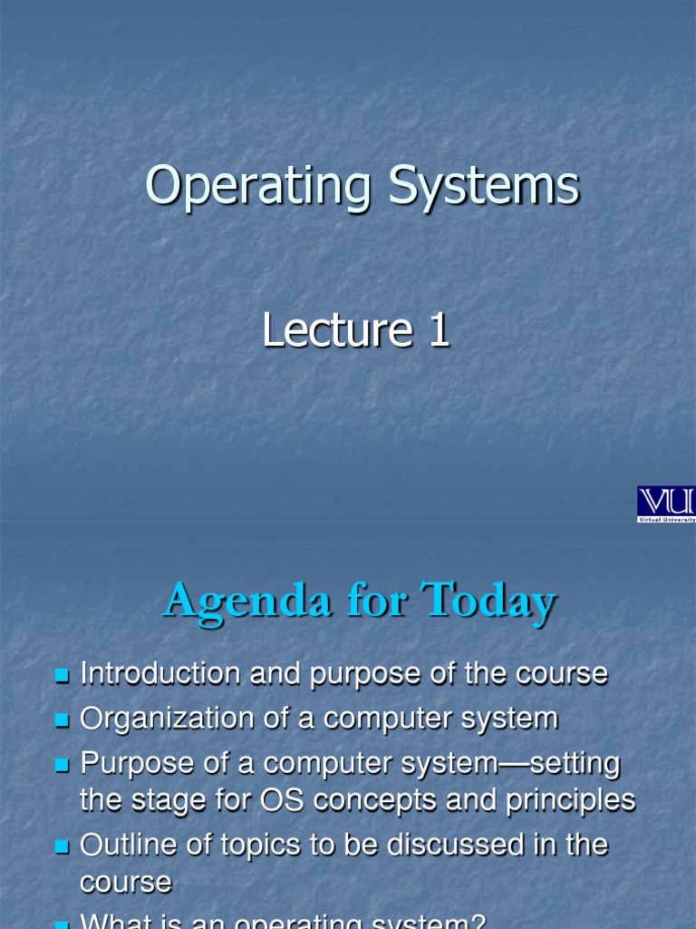 Operating Systems - CS604 Power Point Slides Lecture | PDF | Operating System | Thread (Computing)