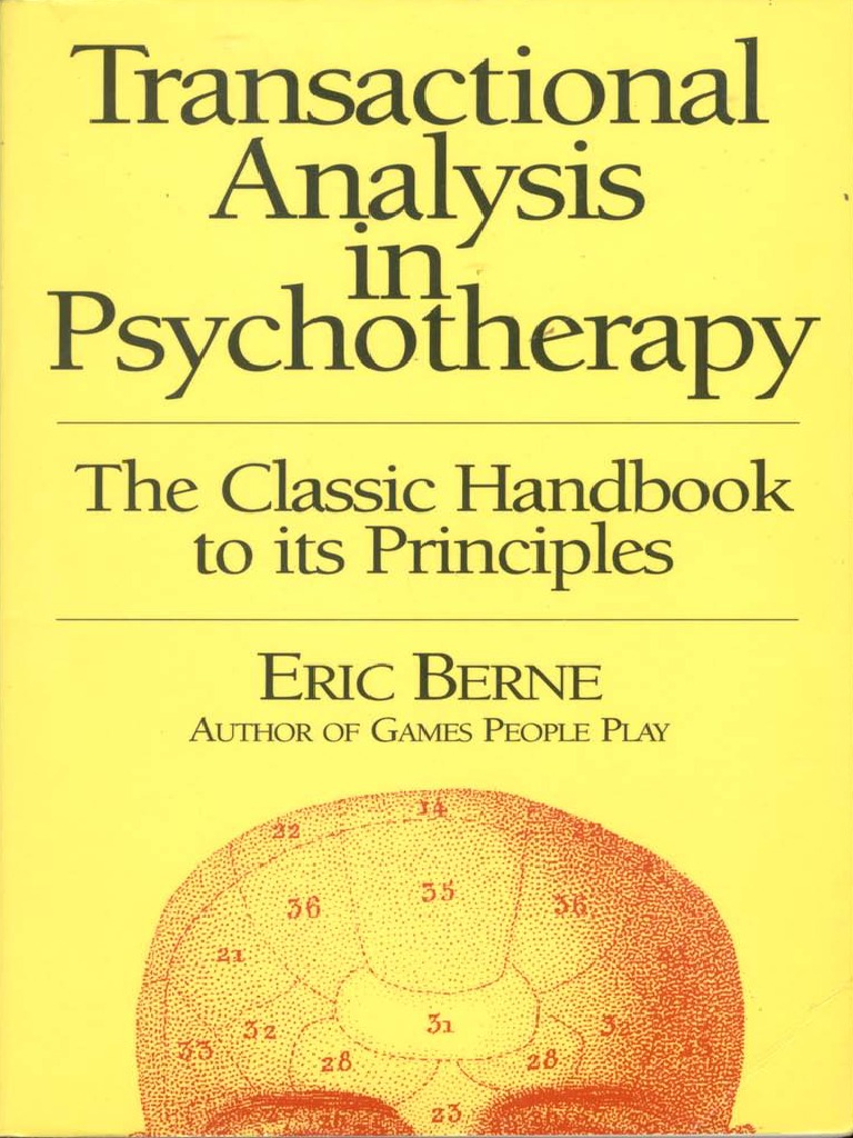 Transactional Analysis Eric Berne | PDF