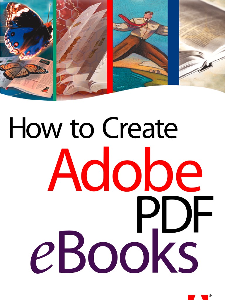 How To Create Adobe PDF Ebooks | PDF | E Books | Adobe Photoshop