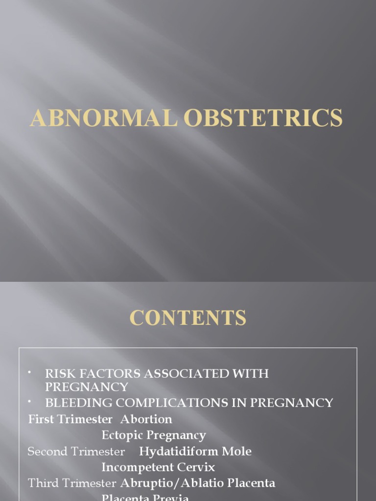 Abnormal Obstetrics: Complications Overview | PDF | Miscarriage | Pregnancy