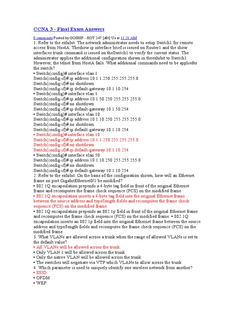 CCNA 3 - Final Exam Answers: 0 Comments 11:21 AM | PDF | Network Switch | Router (Computing)