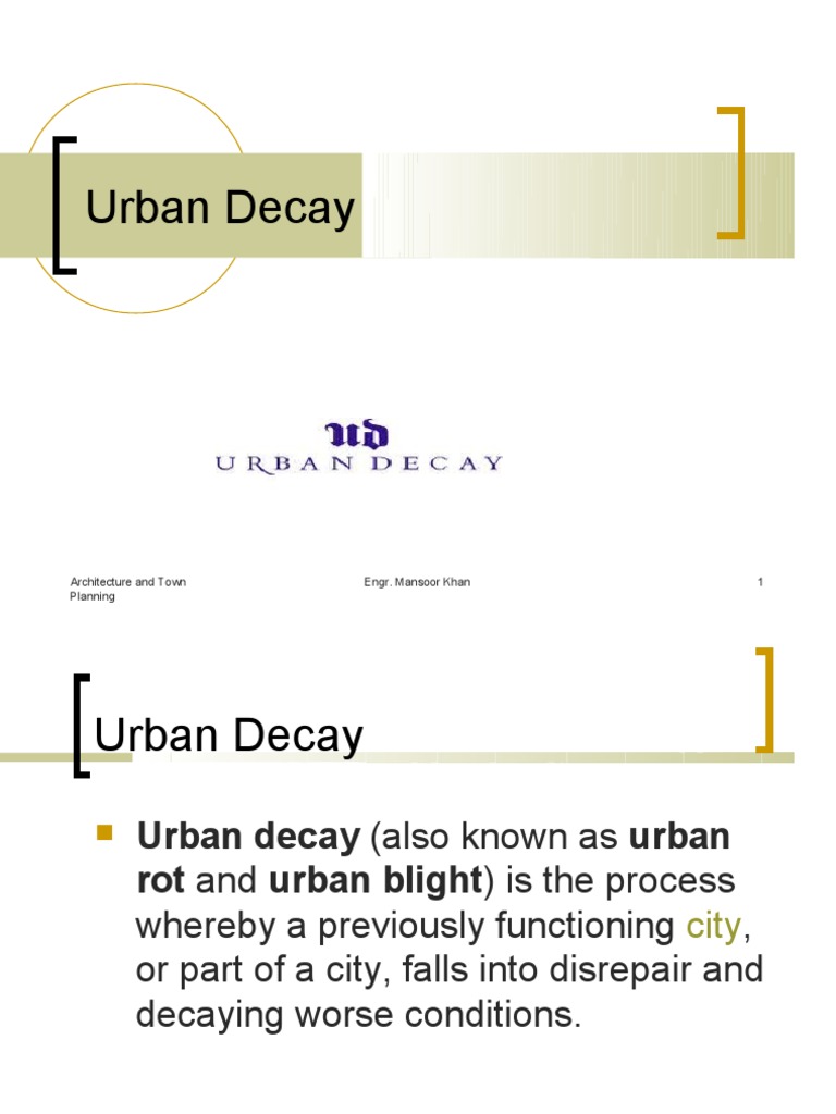 Urban Decay | PDF | Urban Renewal | Settlement Geography