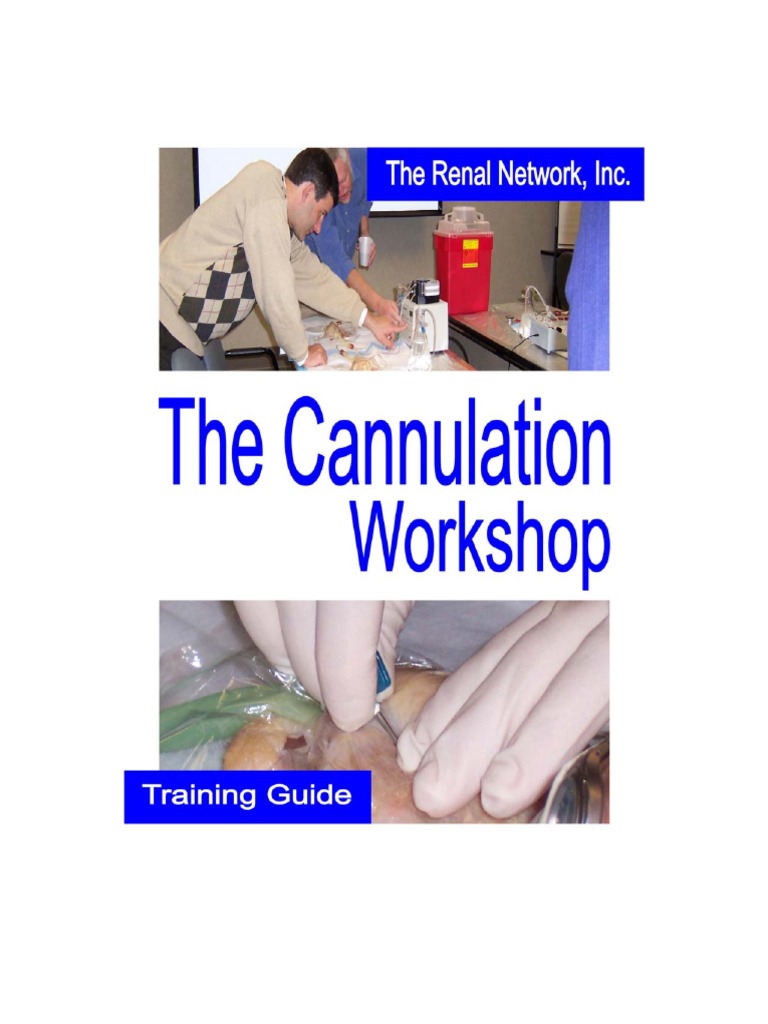Cannulation TrainingGuide | PDF | Hemodialysis | Medicine