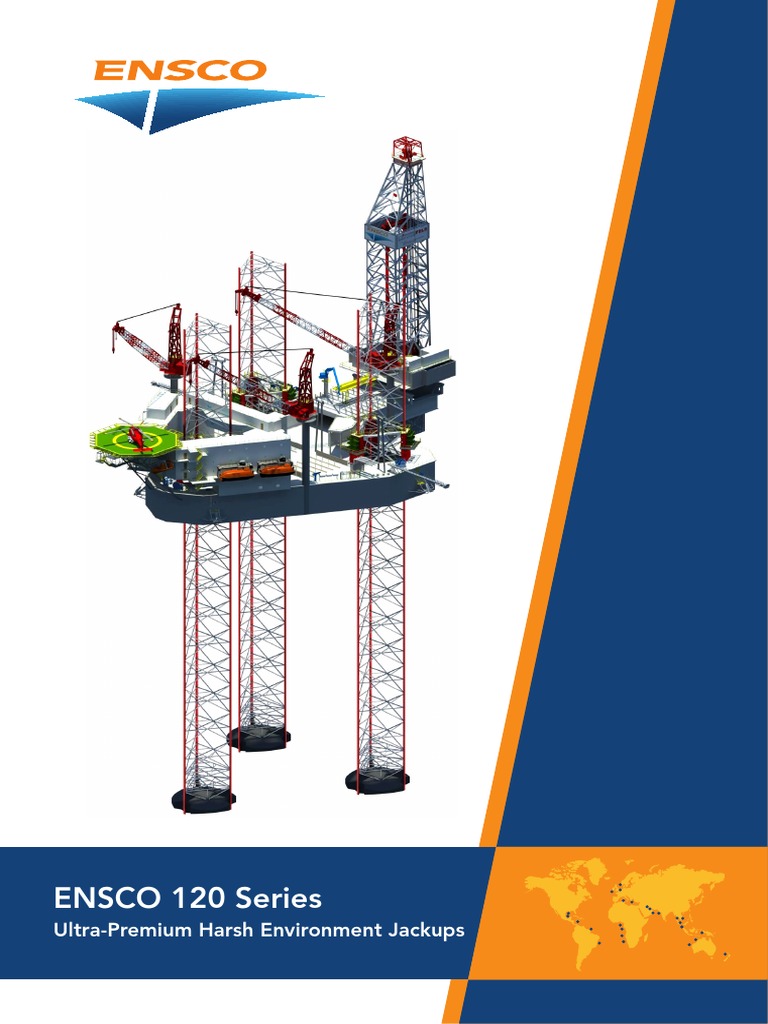 ENSCO 120 Series: Ultra-Premium Harsh Environment Jackups | PDF | Crane ...