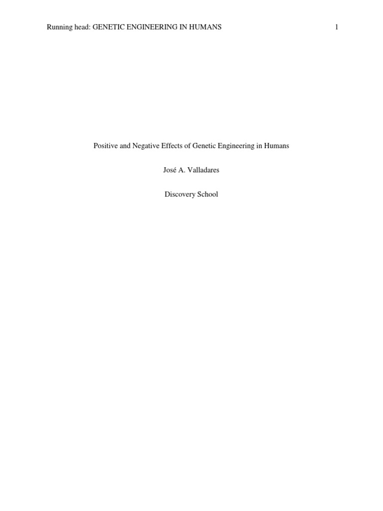 Positive and Negative Effects of Genetic Engineering in Humans | PDF ...