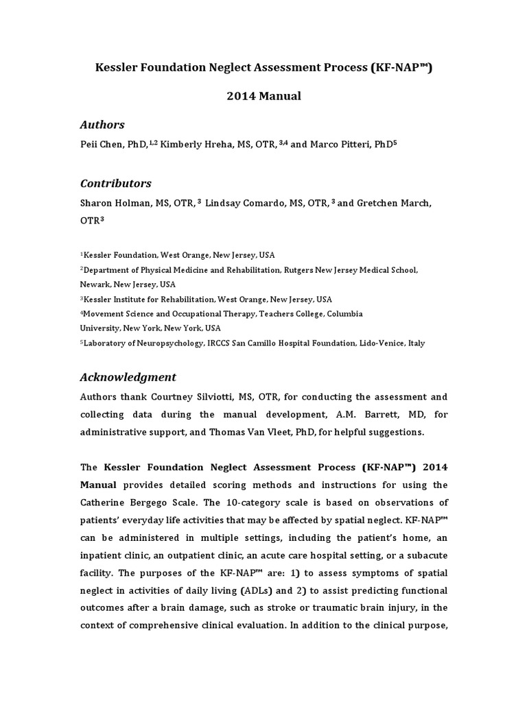 Authors: Kessler Foundation Neglect Assessment Process (KF NAP™) 2014 ...