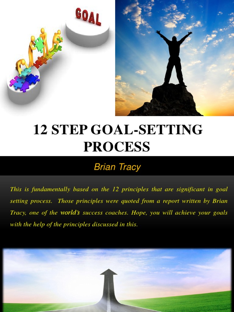 Brian Tracy's 12-Step Goal Setting Guide | PDF | Goal | Mental Image