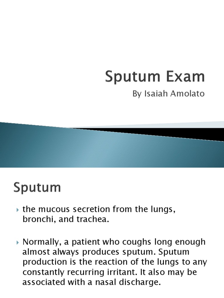 Sputum Exam | PDF | Mucus | Bronchitis