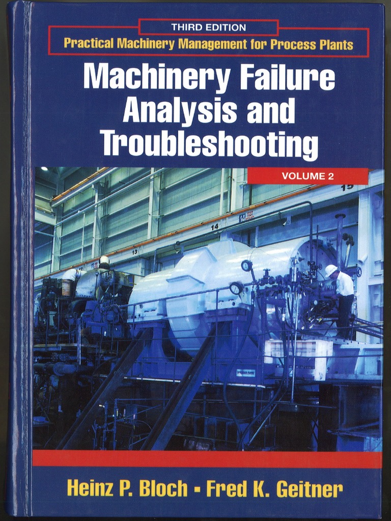 Machinery Failure Analysis & Trouble Shooting | PDF