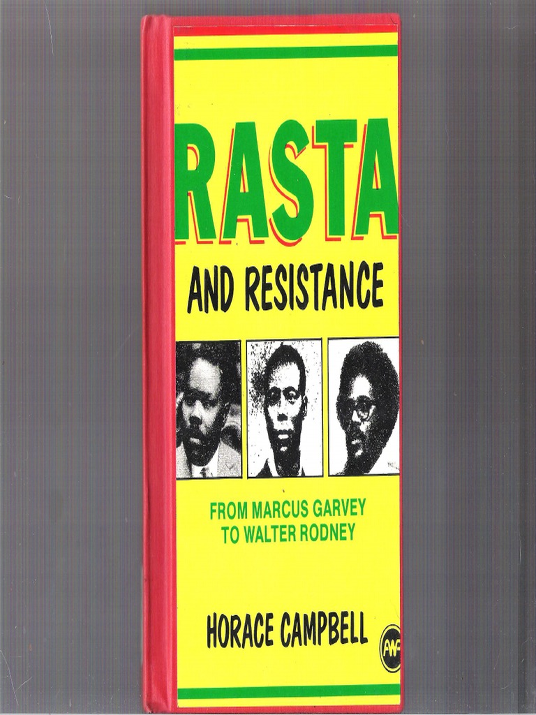 Rasta and Resistance From Marcus Garvey To Walter Rodney-Horace ...