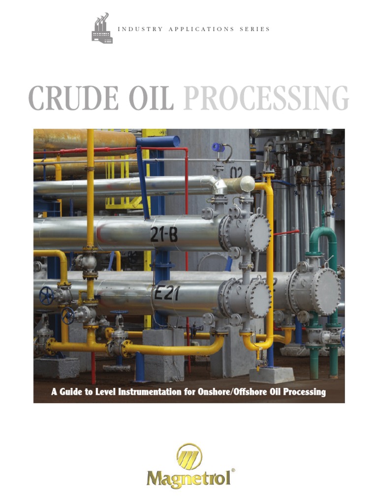 Crude Oil Processing | PDF | Petroleum | Phases Of Matter