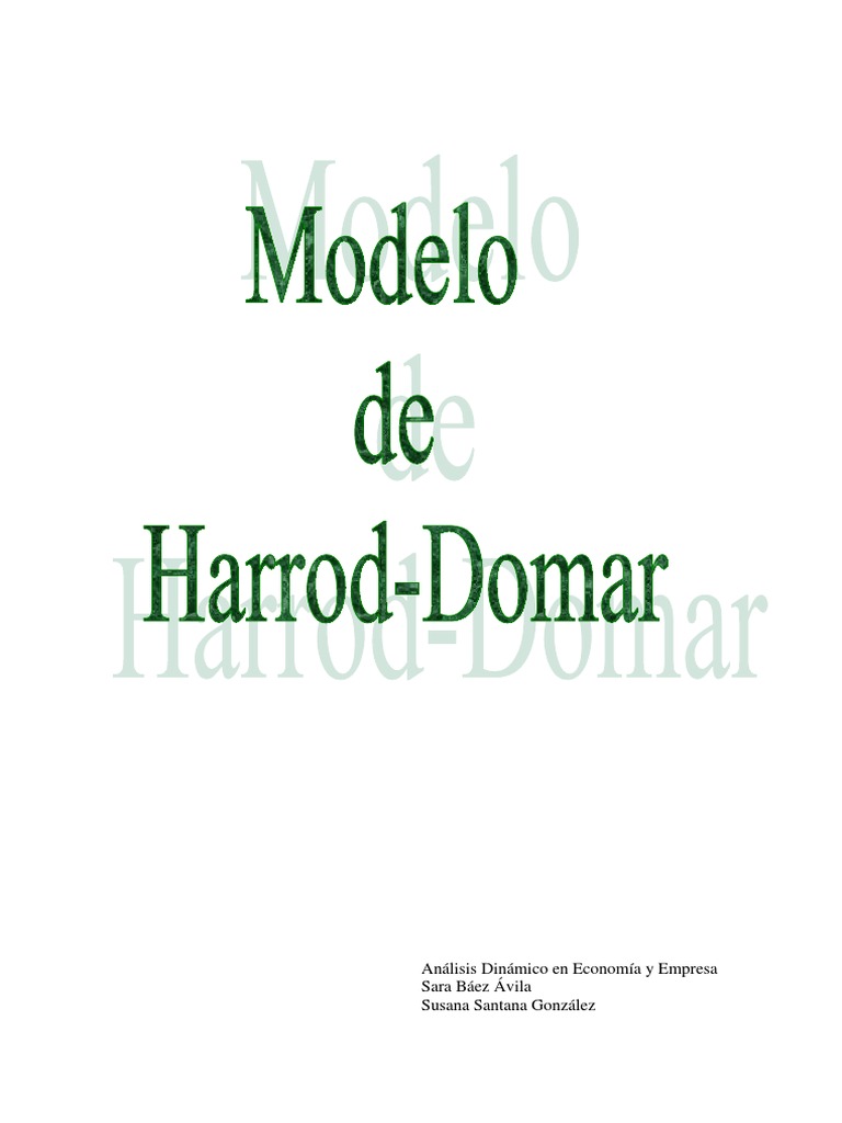 Modelo Harrod Domar | PDF | Crecimiento económico | Teorías económicas