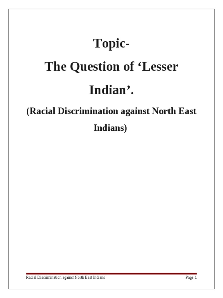 Topic-The Question of Lesser Indian'.: (Racial Discrimination Against ...
