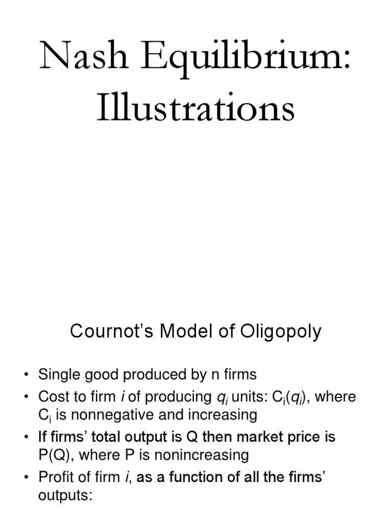 Nash Equilibrium: Illustrations | Oligopoly | Profit (Economics)