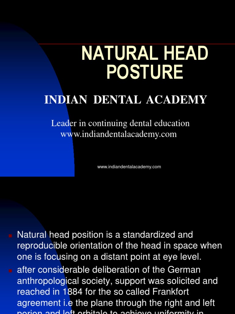 Natural Head Posture / Orthodontic Courses by Indian Dental Academy | PDF