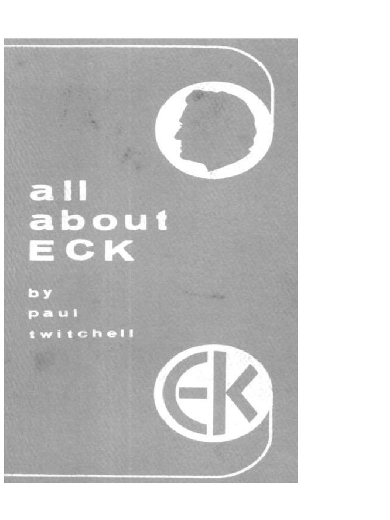 Paul Twitchell - All About ECK | PDF | Astral Projection | Plane ...