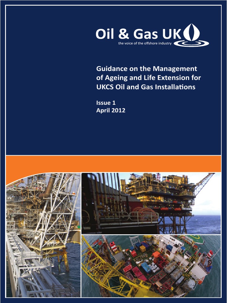 Guidance On The Management of Ageing and Life Extension For UKCS Oil ...