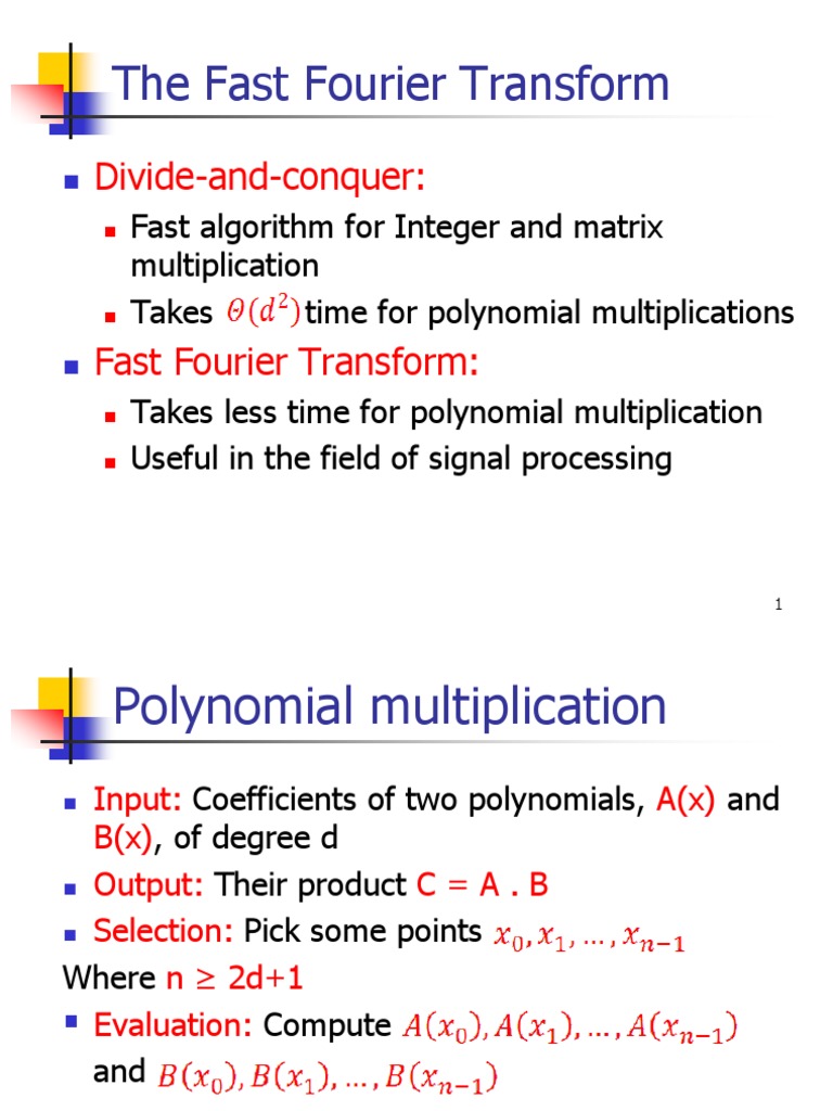 The Fast Fourier Transform: Divide-And-Conquer | PDF | Fast Fourier Transform | Polynomial